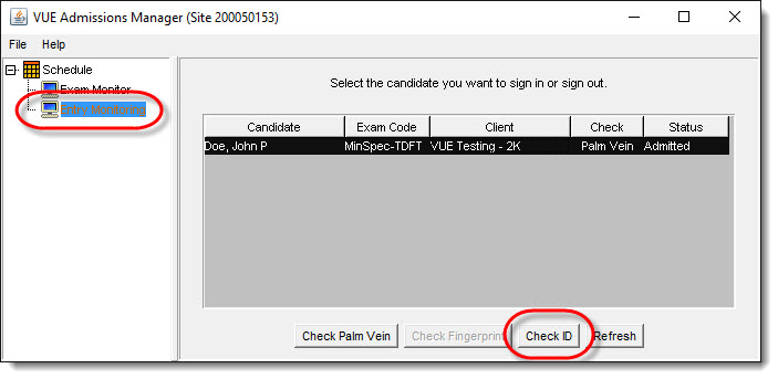 Admit candidate through entry monitoring